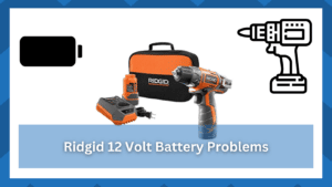 6 Steps To Fixing Ridgid 12 Volt Battery Problems - HookedOnTool