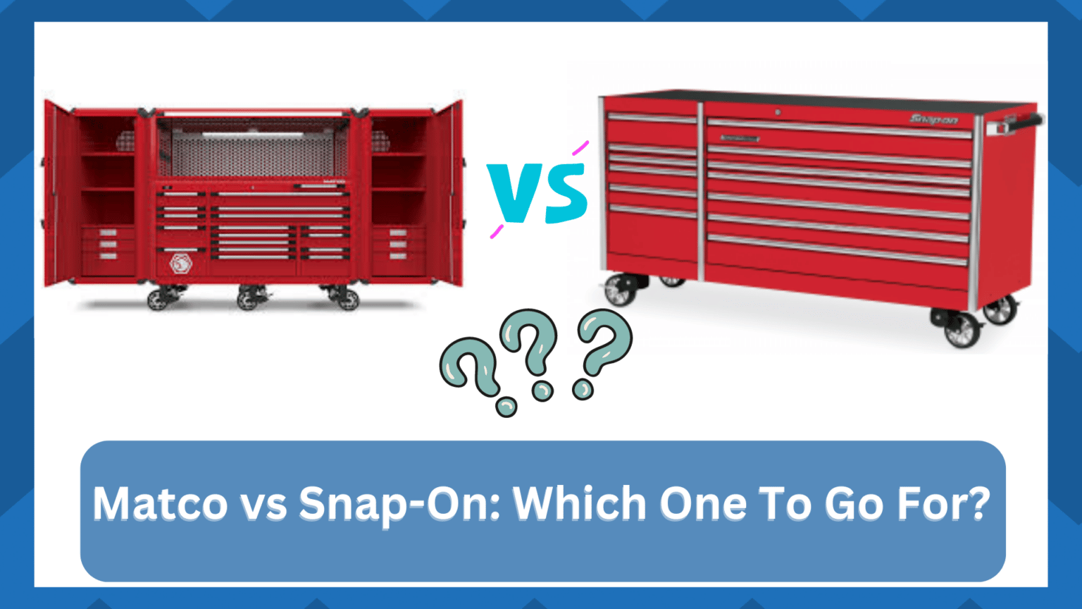 Matco vs Snap-On: Which One To Go For? - HookedOnTool