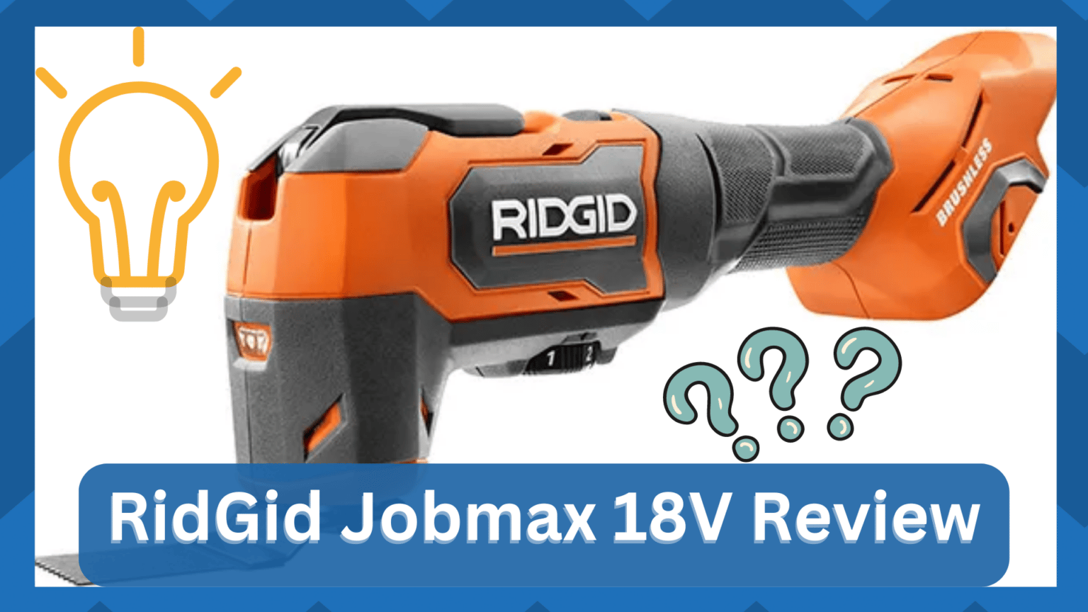 RidGid Jobmax 18V Review - 6 Aspects To Know - HookedOnTool