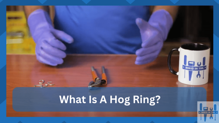 What Is A Hog Ring? (Explained) - HookedOnTool